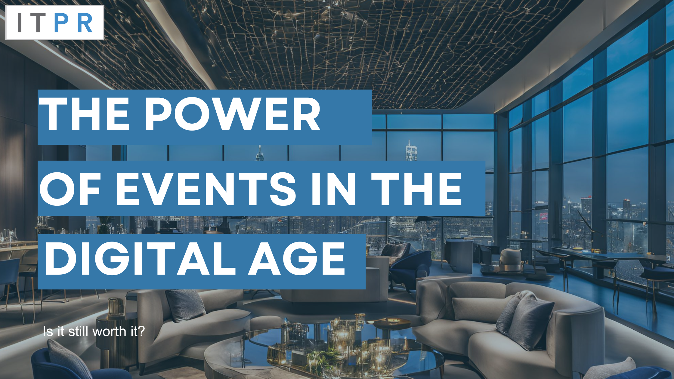 The Power of Events in the Digital Age